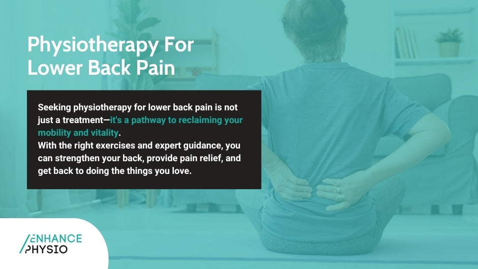 Physiotherapy For Lower Back Pain – Enhance Physio