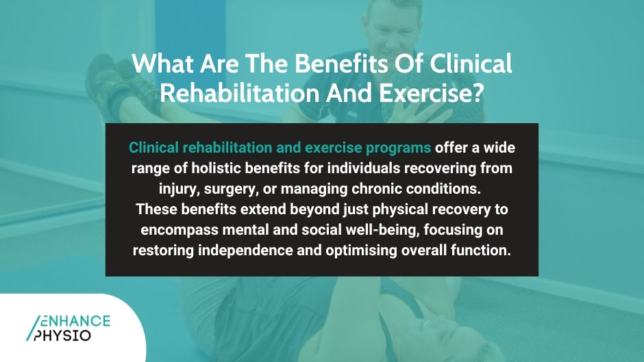 What Are The Benefits Of Clinical Rehabilitation And Exercise ...